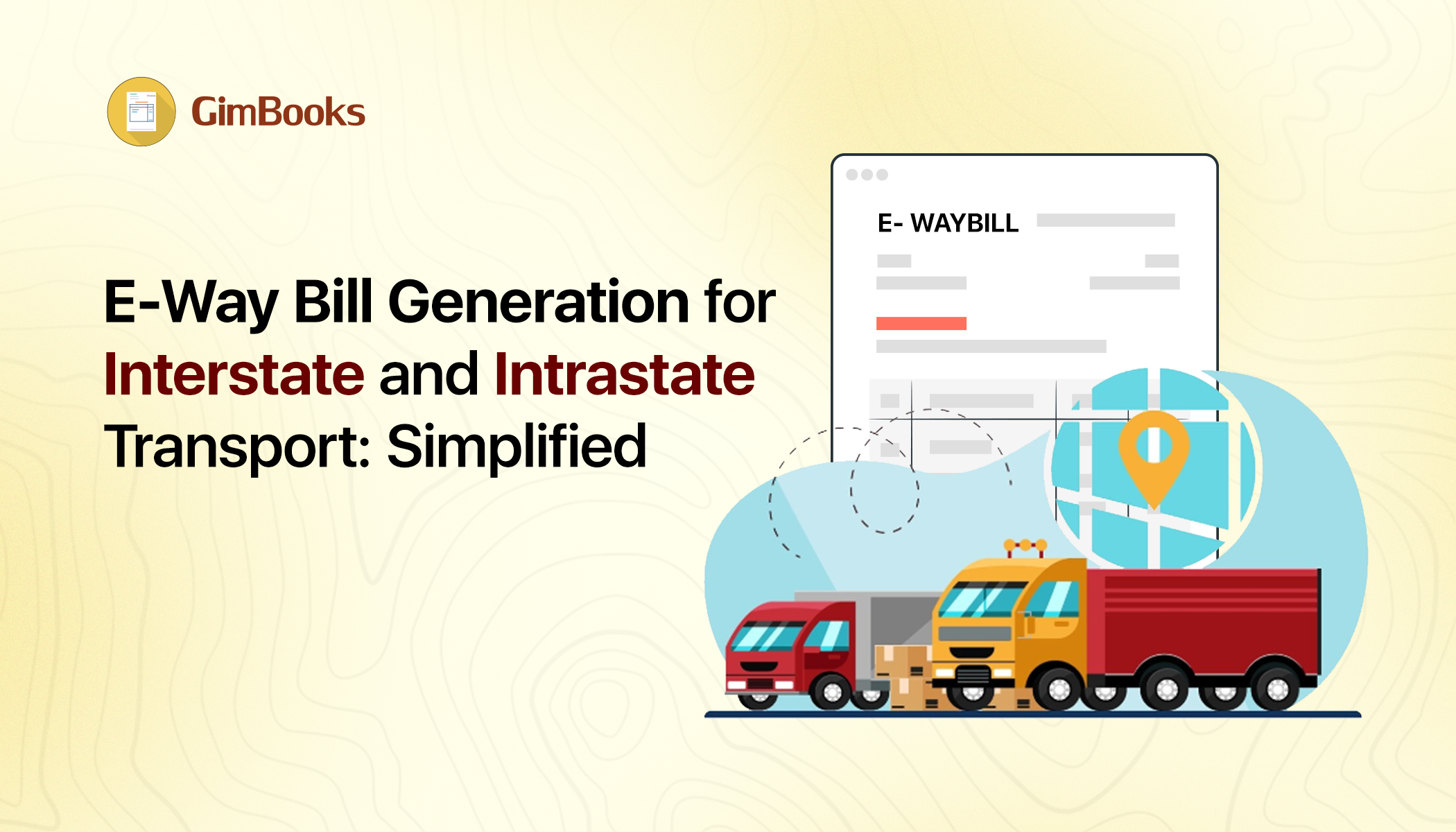 E-Way Bill Generation for Interstate & Intrastate Transport: No OTP