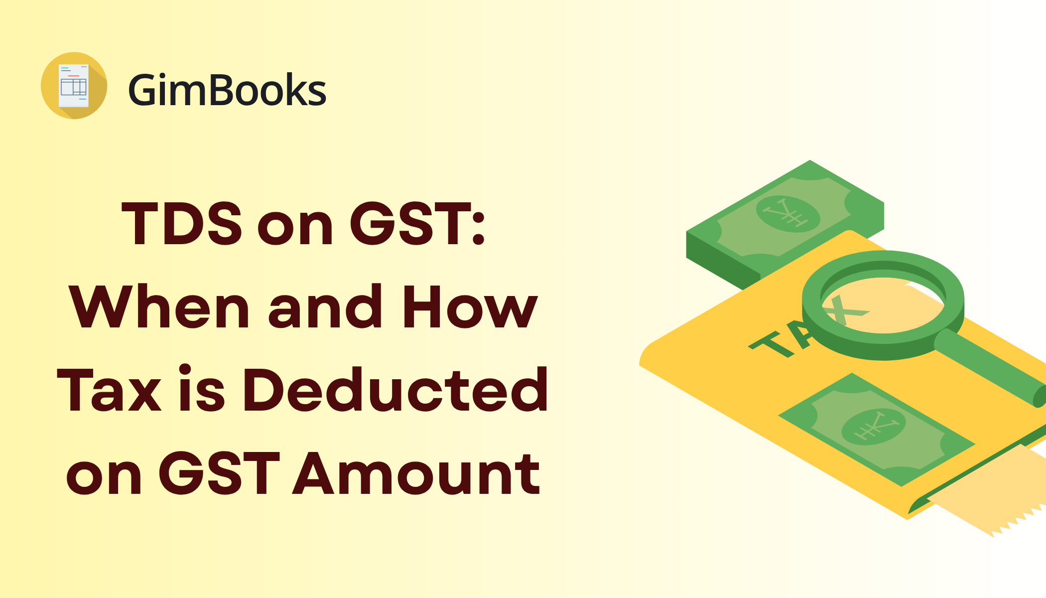 TDS on GST: When and How It’s Deducted