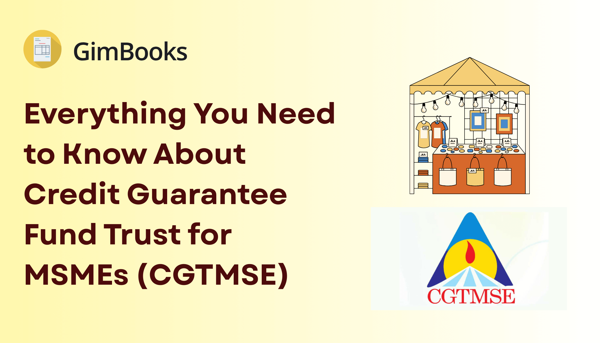 CGTMSE: Credit Guarantee Fund Trust Guide for MSMEs