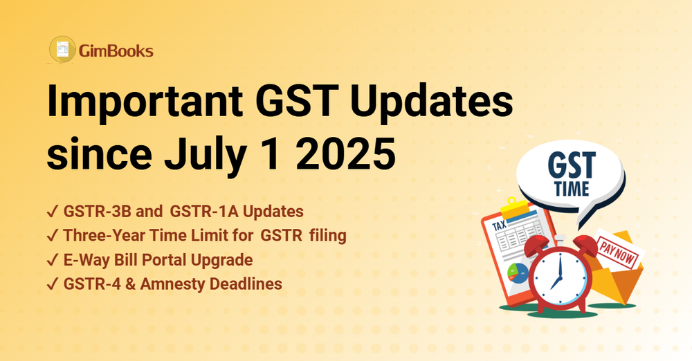 New GST Rules from 1 July 2025 – Full Guide