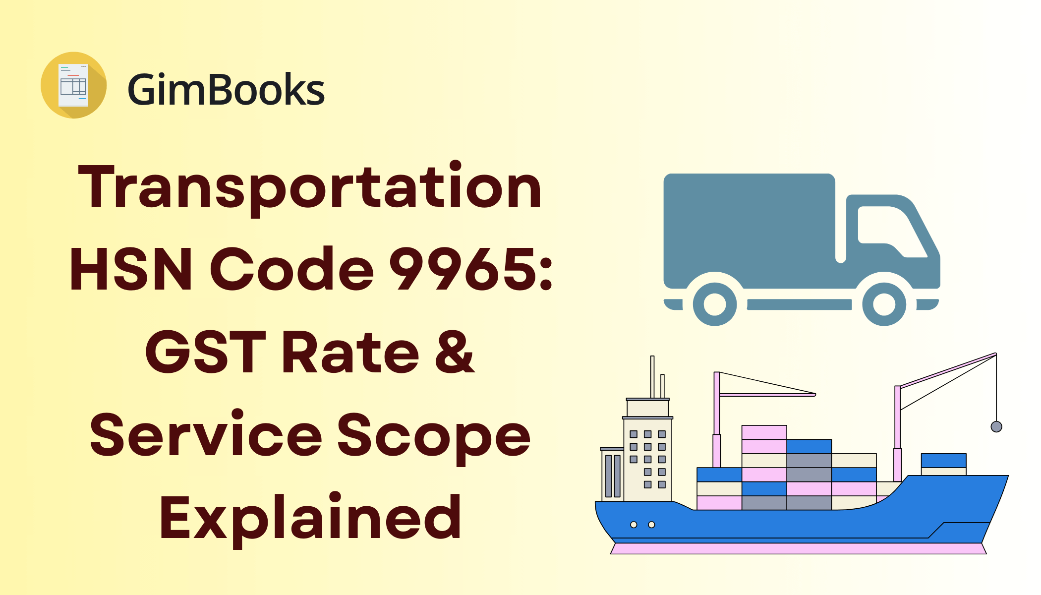 HSN Code 9965: Transportation GST Rate Explained