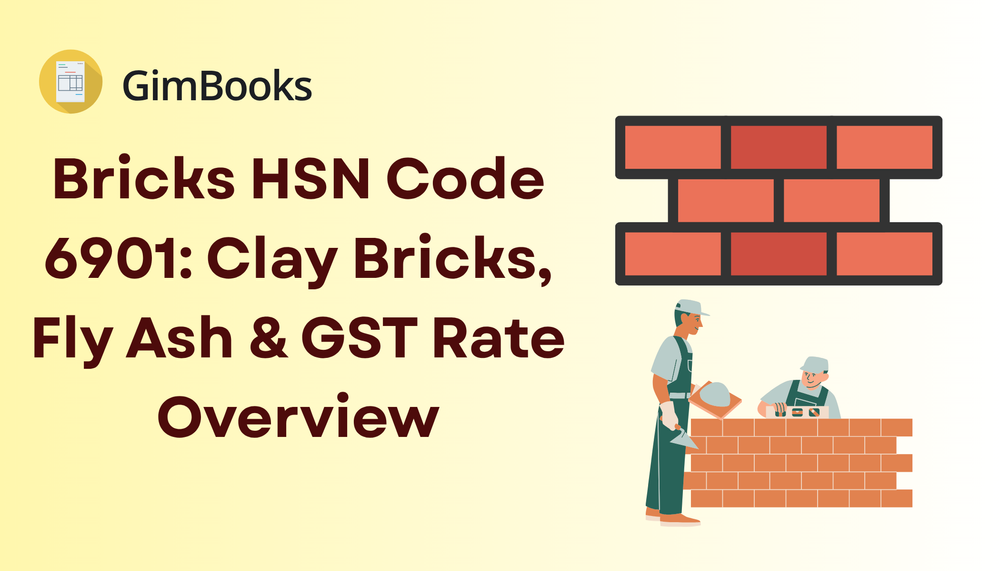 Bricks HSN Code 6901 and GST Rate