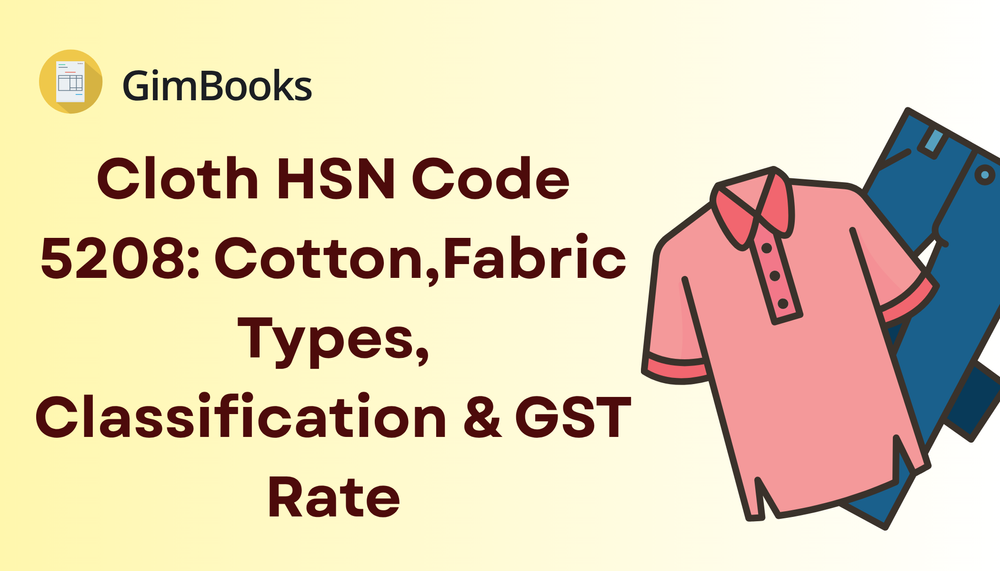 Cloth HSN Code 5208: GST Rate, Cotton, Fabric Types & ITC 2025