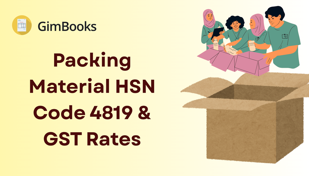 Packing Material HSN Code 4819: GST Rates for Paper Cartons, Boxes ...