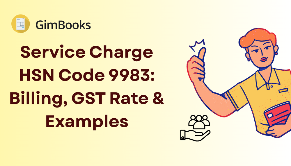 Service Charge HSN Code 9983 and GST Rate